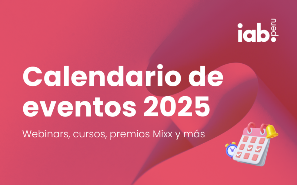 Cronograma anual de eventos 2025 - IAB Perú